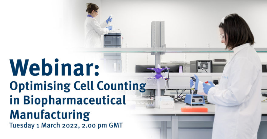 Webinar: 'Optimising Cell Counting in Biopharmaceutical Manufacturing ...